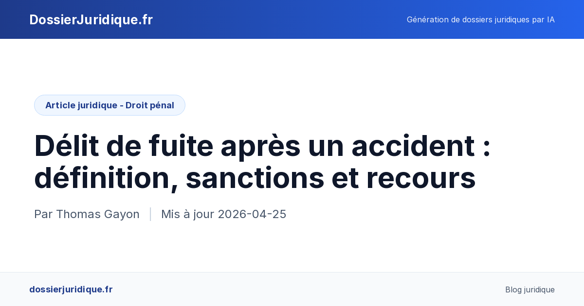 Délit de fuite après un accident : peines et recours en 2026 | DJ